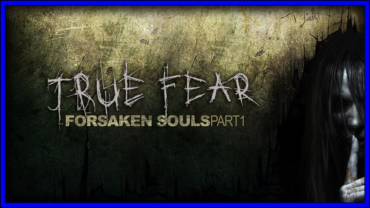 True Fear: Forsaken Souls ~ Part 1 (PS4) Review - GamePitt - The ...