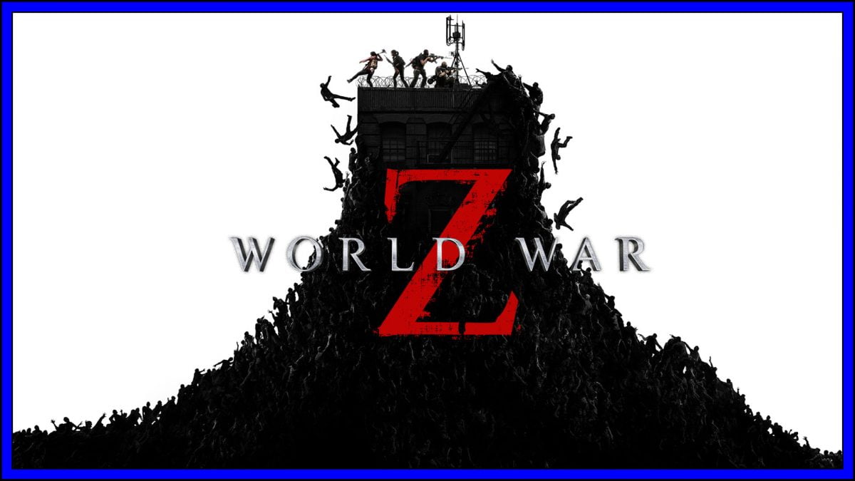 World War Z (PS4) Review - GamePitt - Mad Dog Games, Focus Home Interactive