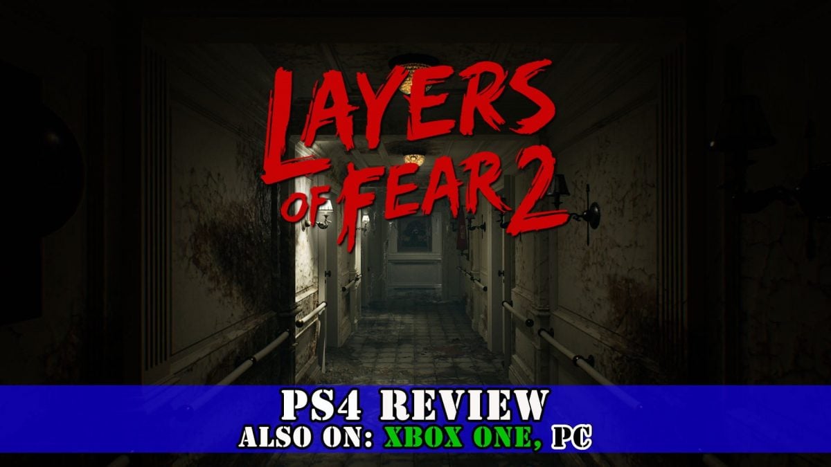 Layers of Fear 2 (PS4) Review | GamePitt - Gun Media
