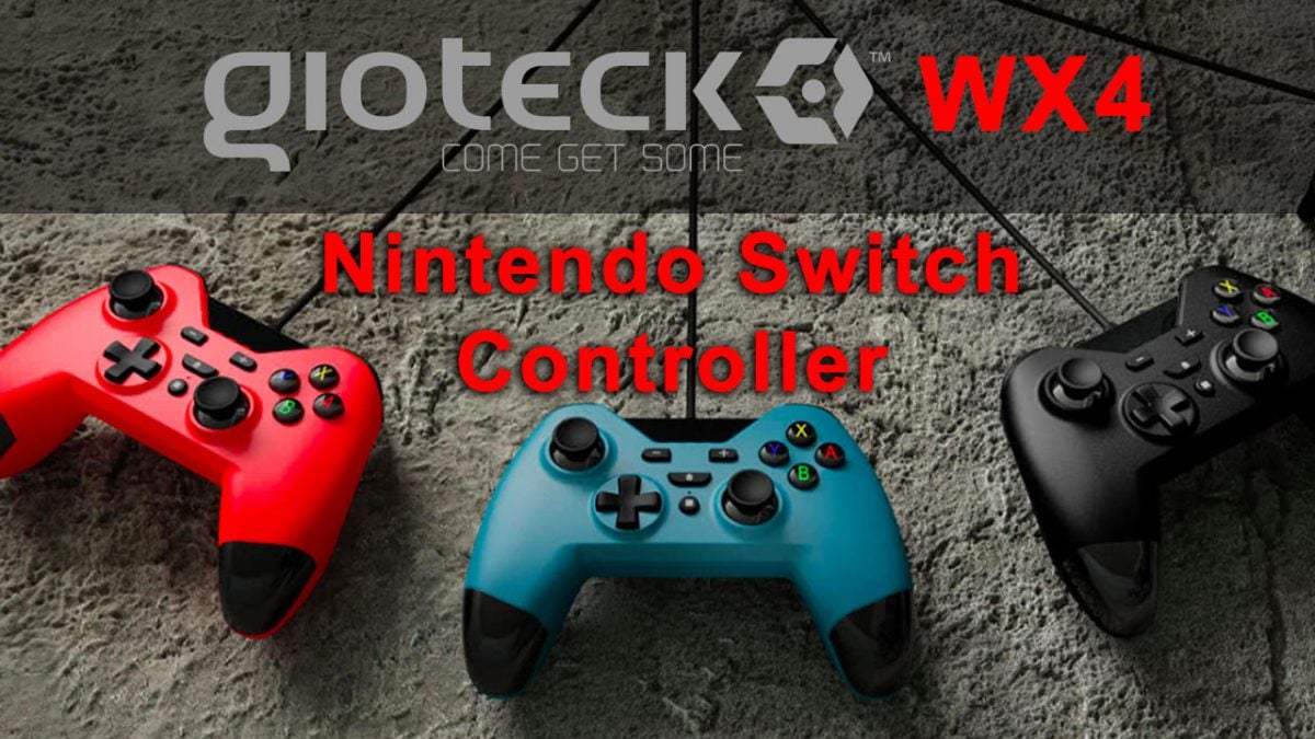 Gioteck WX4 - Wireless Controller (Nintendo Switch ) Review | GamePitt ...