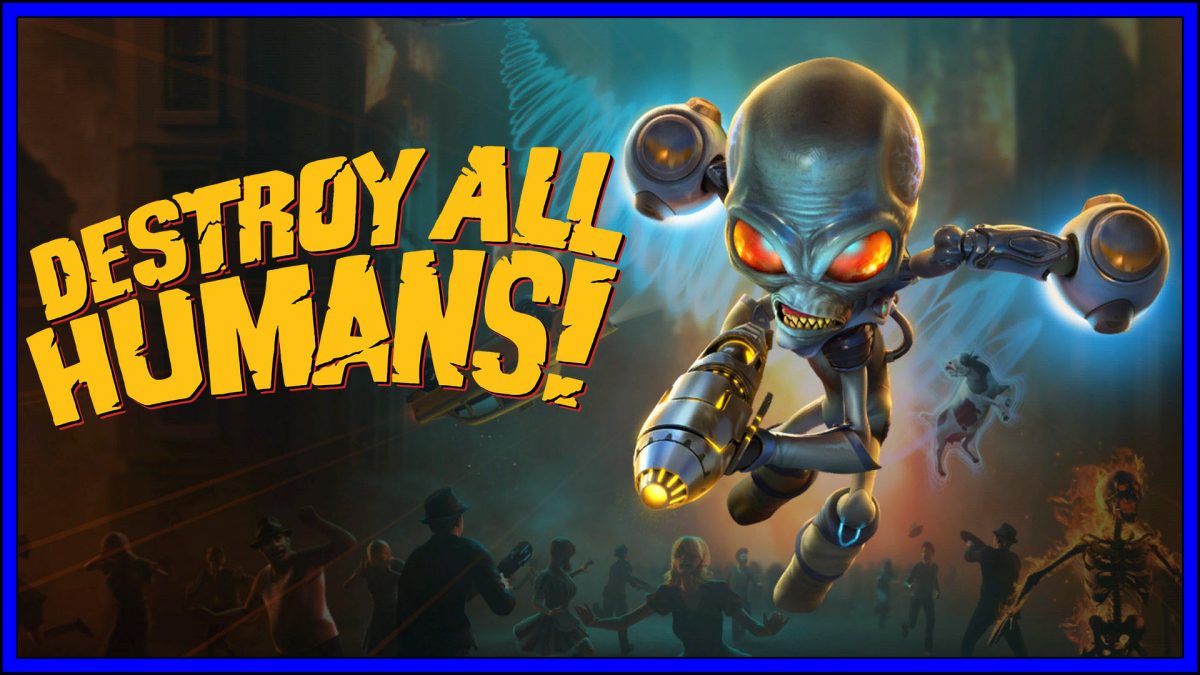 Destroy All Humans! (PS4) Review - GamePitt - THQ Nordic